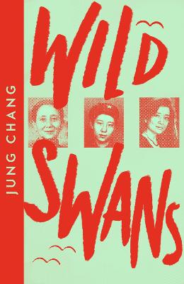 Wild Swans - Three Daughters of China - Bruce McKenzie Booksellers
