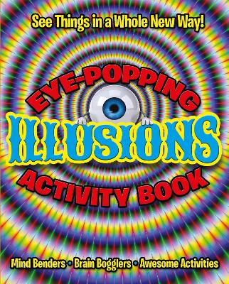Eye Popping Illusions Activity Book - Bruce McKenzie Booksellers