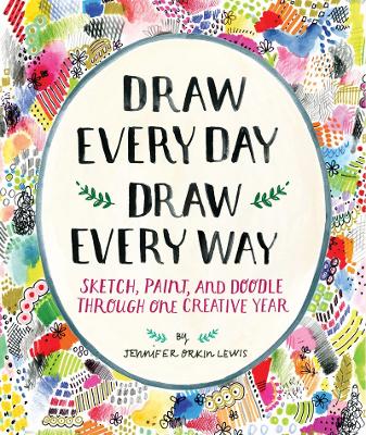 Draw Every Day Draw Every Way - Bruce McKenzie Booksellers