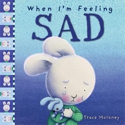 When Im Feeling Sad - Bruce McKenzie Booksellers