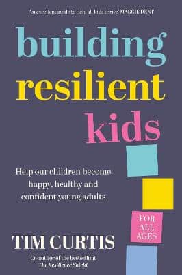 Building Resilient Kids - Bruce McKenzie Booksellers