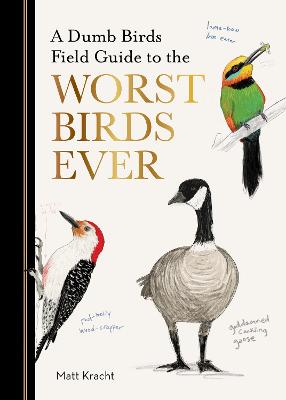 Dumb Birds Field Guide to the Worst Birds Ever - Bruce McKenzie Booksellers