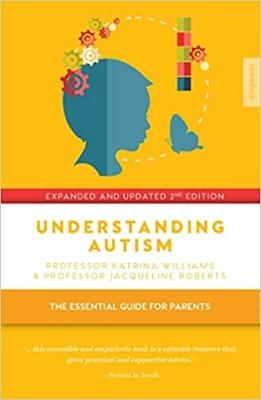 Understanding Autism - The Essential Guide For Parents - Bruce McKenzie ...