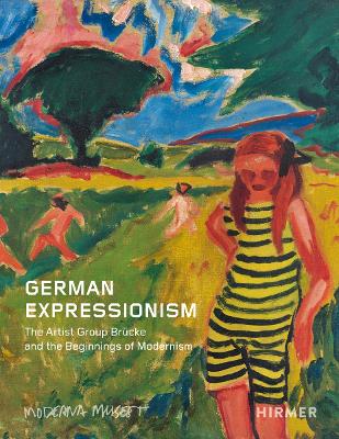 German Expressionism - The Artist Group Brucke and the Dawning of ...