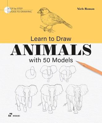 Learn to Draw Animals with 50 Models - Bruce McKenzie Booksellers